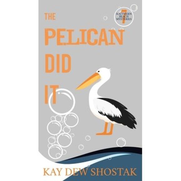 Kay Dew Shostak | Other | The Pelican Did It Kay Dew Shostak | Poshmark
